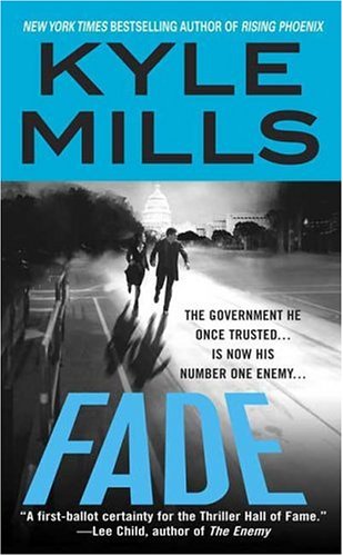 Fade מאת Kyle Mills | סימניה - ספרים, סופרים וחברים