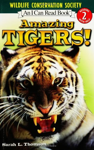 Amazing Tigers! (I Can Read Book 2) מאת Sarah L. Thomson | סימניה ...