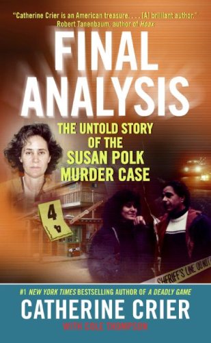 Final Analysis: The Untold Story of the Susan Polk Murder Case מאת ...