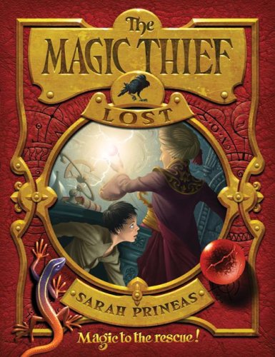 The Magic Thief: Lost מאת Sarah Prineas | סימניה - ספרים, סופרים וחברים