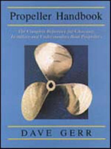 The Propeller Handbook: The Complete Reference for Choosing, Installing ...