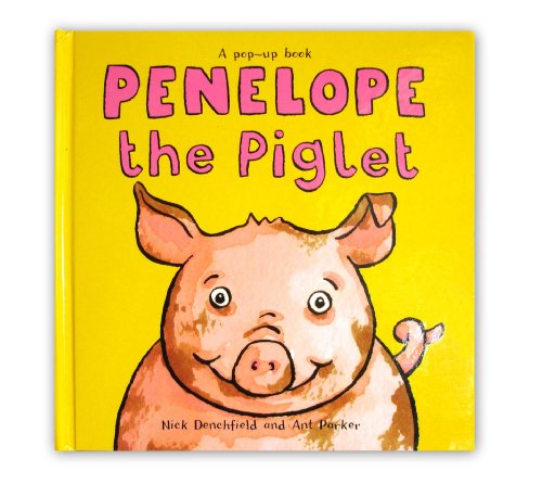 Penelope the Piglet מאת Nick Denchfield | סימניה - ספרים, סופרים וחברים