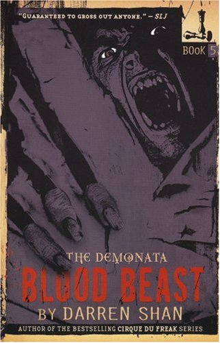 The Demonata #5: Blood Beast מאת Darren Shan | סימניה - ספרים, סופרים ...