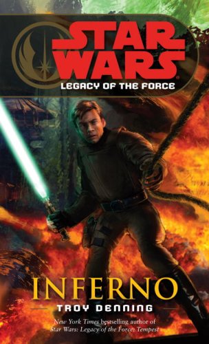 Inferno (Star Wars: Legacy of the Force, Book 6) מאת Troy Denning ...