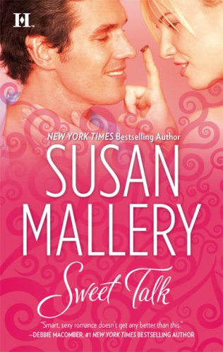 Sweet Talk מאת Susan Mallery | סימניה - ספרים, סופרים וחברים