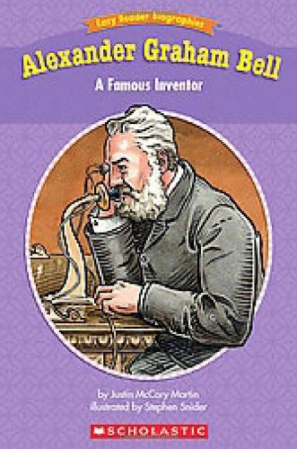 Easy Reader Biographies: Alexander Graham Bell: A Famous Inventor מאת ...