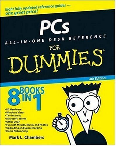 PCs All-in-One Desk Reference For Dummies (For Dummies (Computer/Tech ...