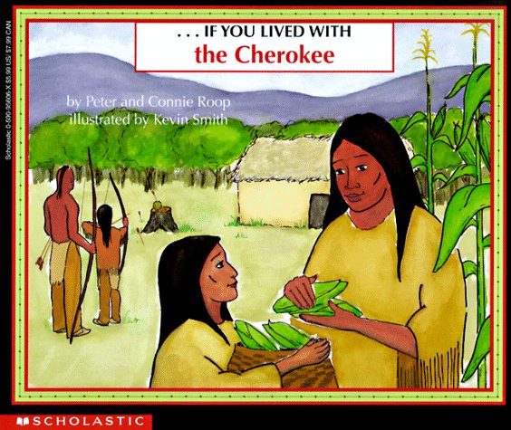 If You Lived With The Cherokees (If You?) מאת Peter Roop | סימניה ...