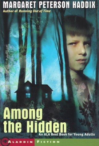 Among the Hidden (Shadow Children #1) מאת Margaret Peterson Haddix ...