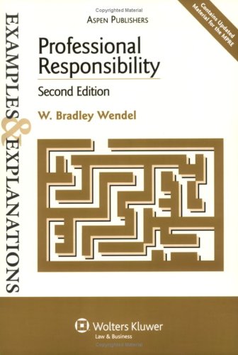 Professional Responsibility Examples & Explanations, 2e מאת Wendel ...