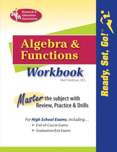 REA's Ready, Set, Go! Algebra and Functions Workbook (REA) (Test Preps ...