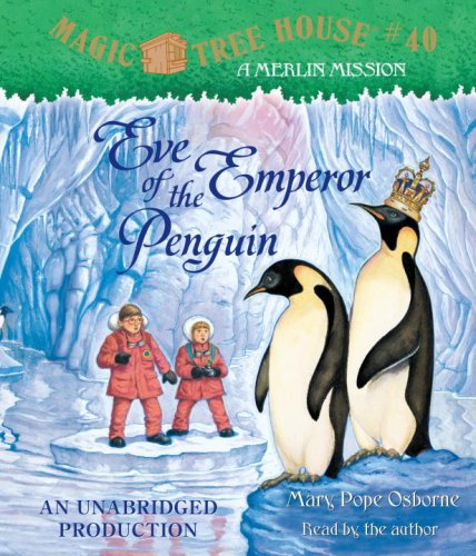 Eve of the Emperor Penguin (Magic Tree House, No. 40) מאת Mary Pope ...