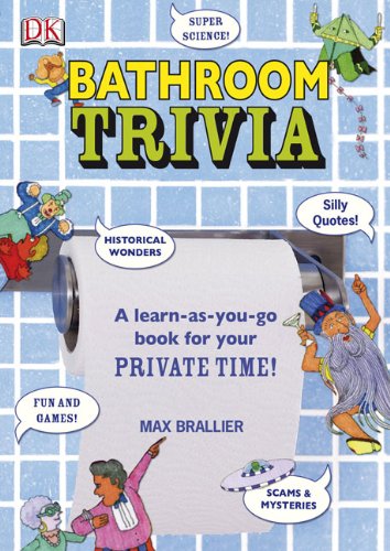 Bathroom Trivia מאת DK Publishing | סימניה - ספרים, סופרים וחברים