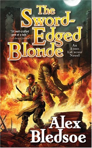The Sword-Edged Blonde: An Eddie LaCrosse Novel (Eddie LaCrosse Novels ...