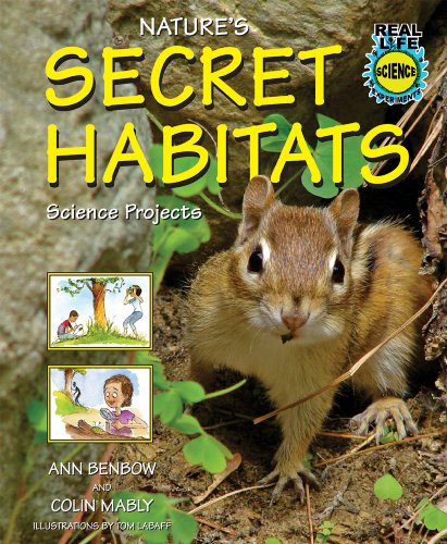 Nature's Secret Habitats Science Projects (Real Life Science ...