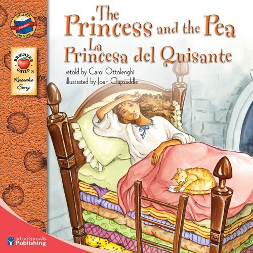 The Princess and the Pea / La Princesa y el Guisante (Brighter Child ...