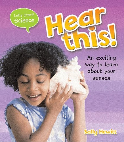 Hear This! (Let's Start Science) מאת Sally Hewitt | סימניה - ספרים ...