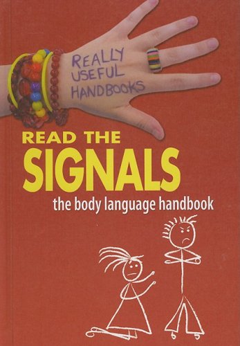 Read the Signals: The Body Language Handbook (Really Useful Handbooks ...