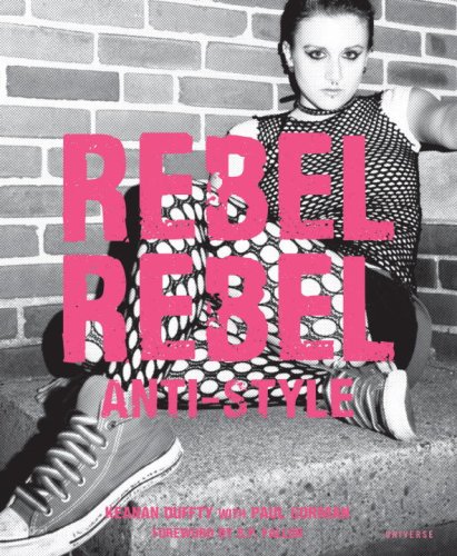 Rebel, Rebel: Anti-Style מאת Keanan Duffty | סימניה - ספרים, סופרים וחברים