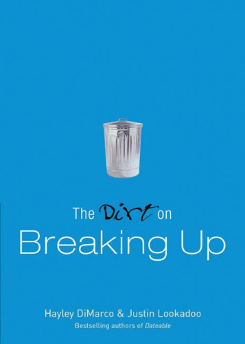 Dirt on Breaking Up, The (The Dirt) מאת Justin Lookadoo | סימניה ...