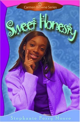 Sweet Honesty (Carmen Browne) מאת Stephanie Perry Moore | סימניה ...