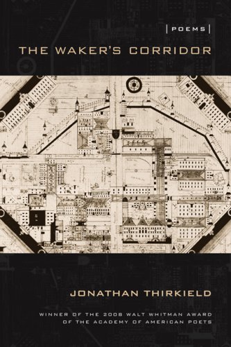 The Waker's Corridor (Walt Whitman Award) מאת Jonathan Thirkield ...