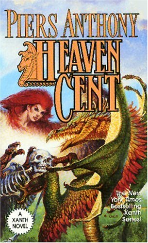 Heaven Cent (Xanth) מאת Piers Anthony | סימניה - ספרים, סופרים וחברים