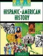 Atlas of Hispanic-American History (Multicultural Atlas) מאת George ...