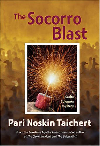 The Socorro Blast: A Sasha Solomon Mystery (Sasha Solomon Mysteries ...