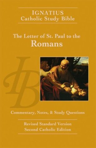 The Letter of St. Paul to the Romans: Revised Standard Version/2nd ...