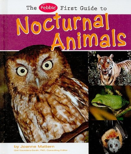The Pebble First Guide to Nocturnal Animals (Pebble Books) מאת Joanne ...