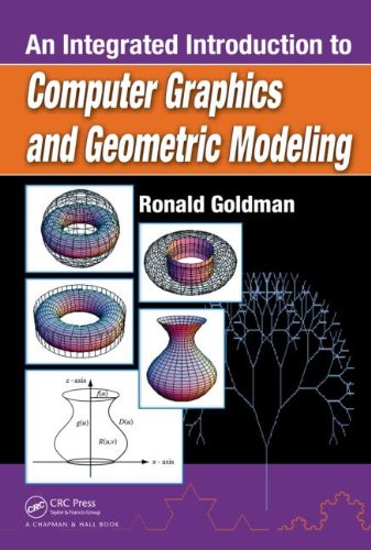 An Integrated Introduction to Computer Graphics and Geometric Modeling ...