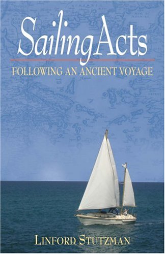 Sailing Acts מאת Linford Stutzman | סימניה - ספרים, סופרים וחברים