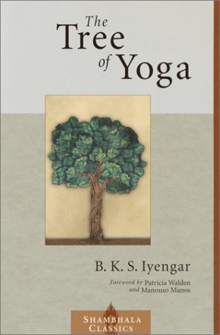 The Tree of Yoga (Shambhala Classics) מאת B.K.S. Iyengar | סימניה ...