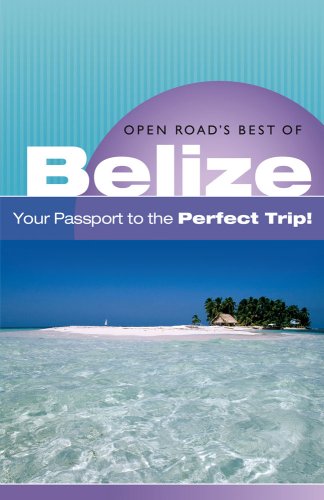 Open Road's Best Of Belize 2E (Open Road's the Best of Belize) מאת ...