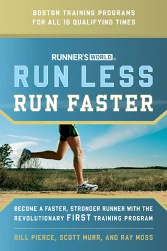 Runner's World Run Less, Run Faster: Become a Faster, Stronger Runner ...