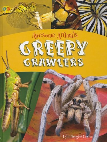 Creepy Crawlers (Qeb Awesome Animals) מאת Lynn Huggins-Copper | סימניה ...