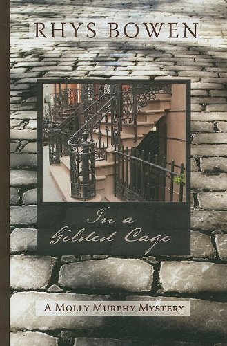 In a Gilded Cage: A Molly Murphy Mystery (Wheeler Large Print Book ...