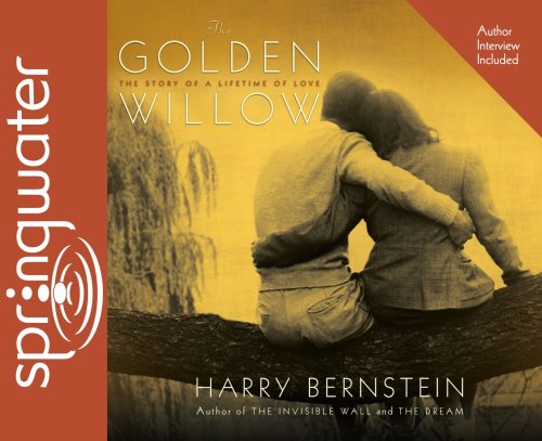 The Golden Willow מאת Harry Bernstein | סימניה - ספרים, סופרים וחברים