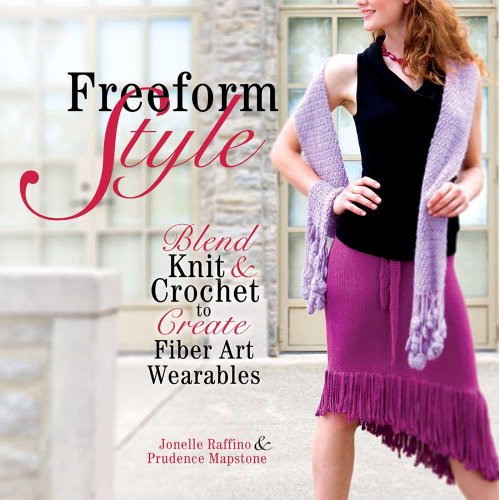 Freeform Style: Blend Knit and Crochet to Create Fiber Art Wearables ...