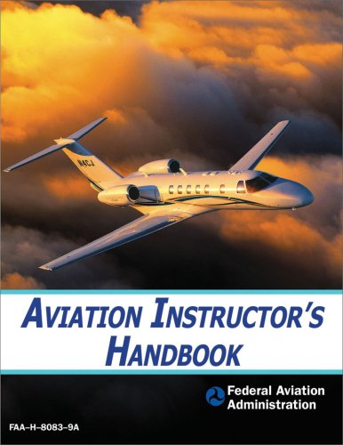 Aviation Instructor's Handbook מאת Federal Aviation Administration ...
