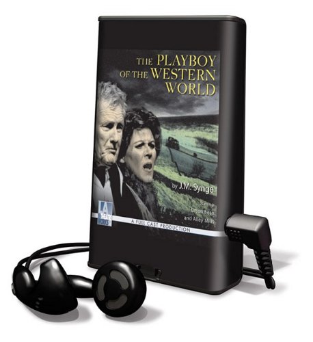 The Playboy of the Western World [With Earbuds] (Playaway Adult Fiction ...