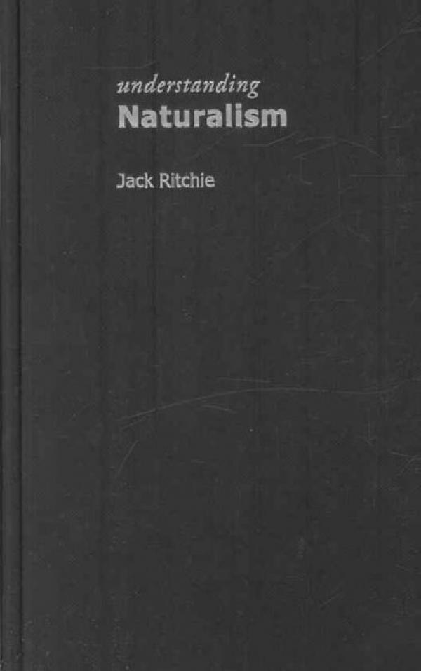 Understanding Naturalism מאת Jack Ritchie | סימניה - ספרים, סופרים וחברים
