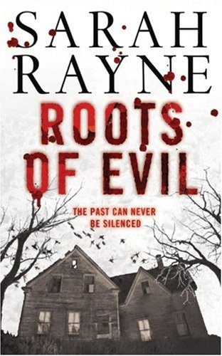 Roots of Evil מאת Sarah Rayne | סימניה - ספרים, סופרים וחברים