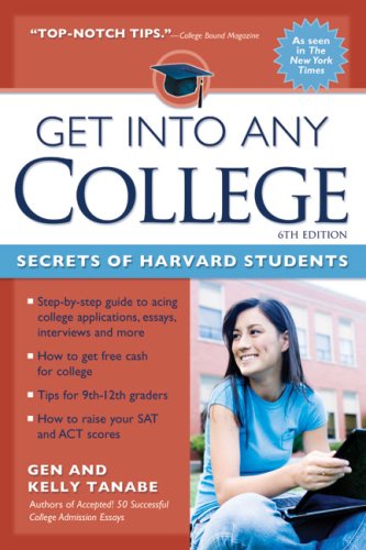Get into Any College: Secrets of Harvard Students מאת Gen Tanabe ...