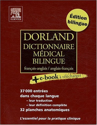 Dorland Dictionnaire Medical Bilingue Francais-anglais / Anglais ...