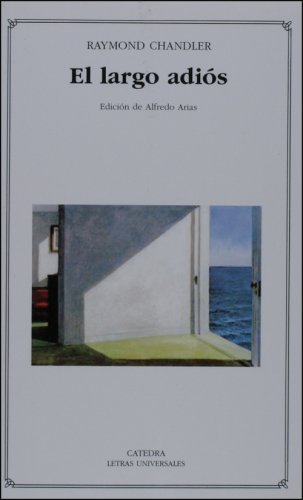 El largo adios (Letras Universales / Universal Writings) (Spanish ...
