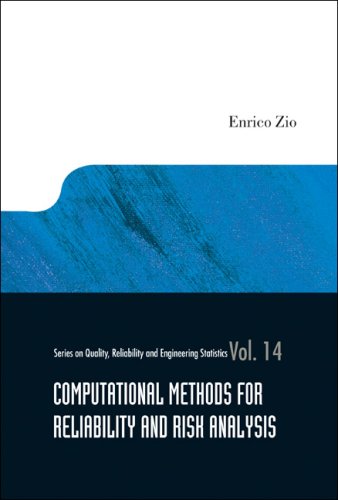 Computational Methods For Reliability And Risk Analysis (Series on ...