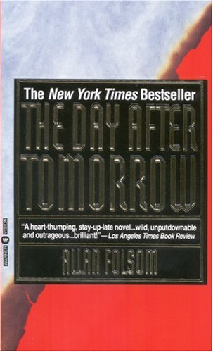 The day after tomorrow מאת Allan Folsom | סימניה - ספרים, סופרים וחברים