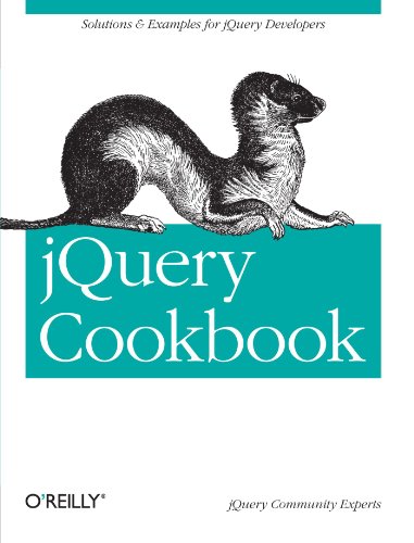 jQuery Cookbook: Solutions & Examples for jQuery Developers (Animal ...